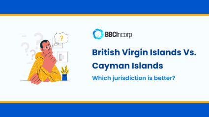 The BVI Vs Cayman Islands: Which Is Better For Your Offshore Company?