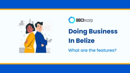 A General Guide To Doing Business In Belize | BBCIncorp Offshore