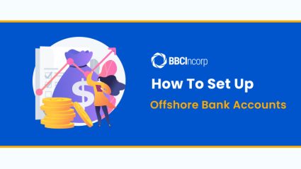 How To Set Up An Offshore Bank Account: A Step-by-step Guide