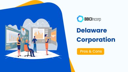 Top 8 Delaware Corporation Benefits You Should Know | BBCIncorp - Offshore