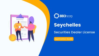 A Guide to Applying for a Seychelles Securities Dealer License in 2026 ...