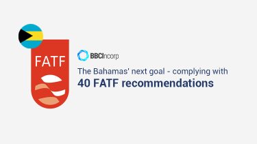 The Bahamas' next goal is to comply with all 40 FATF recommendations | BBCIncorp - Offshore