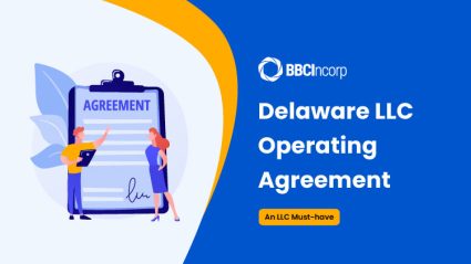 Delaware LLC Operating Agreement: Things You Need To Know | BBCIncorp ...
