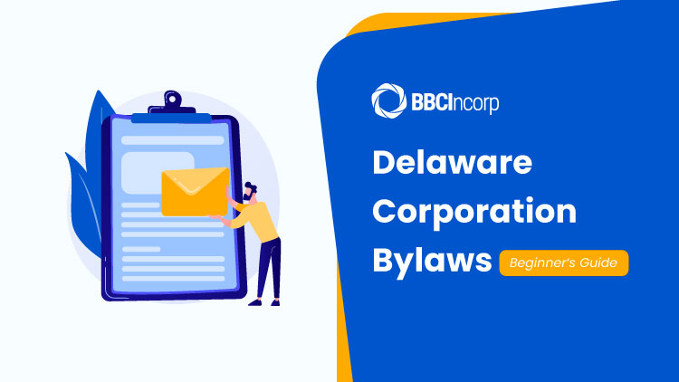 Delaware Corporation Bylaws What Needed To Comply 