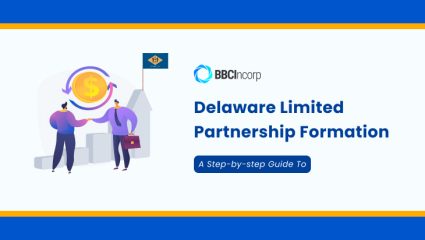 A Step-by-step Guide To Delaware Limited Partnership Formation ...