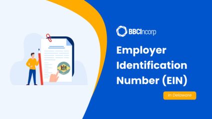 How To Get An EIN Number In Delaware? | BBCIncorp Offshore