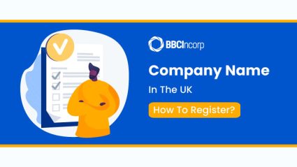 Register A Company Name in UK: All You Need to Know