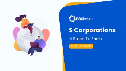 Form An S Corporation Today In Just 5 Simple Steps | BBCIncorp Offshore
