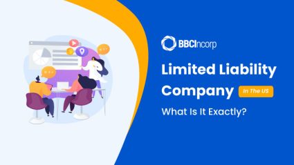 What Is An LLC? Learn About Its Features and Benefits Here | BBCIncorp ...