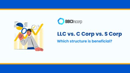 LLC Vs. C Corp Vs. S Corp: Which Structure Is More Beneficial ...