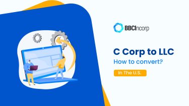 How To Convert From A C Corp Structure To An LLC | BBCIncorp - Offshore