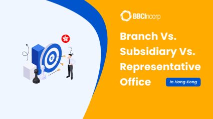 Branch Vs. Subsidiary Vs. Representative Office In Hong Kong: Key ...