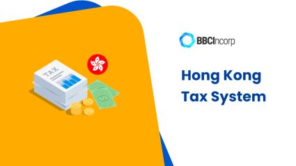 Hong Kong Tax System - A Helpful General Guide For Entrepreneurs