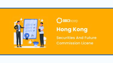Hong Kong SFC License Essentials: A Comprehensive Overview | BBCIncorp - Hong Kong