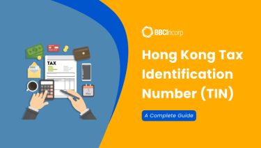 Hong Kong Tax Identification Number: A Complete Guide | BBCIncorp Hong Kong