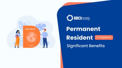 Significant Benefits of a Singapore Permanent Resident