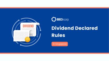 Dividend Declared Rules in Singapore