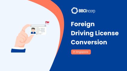 How To Convert Your Foreign Driving License In Singapore