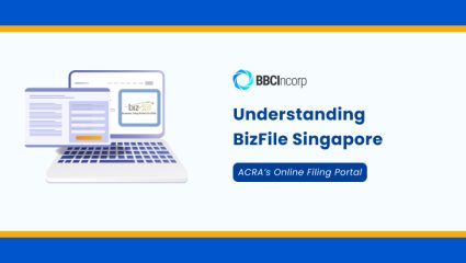 Understanding BizFile Singapore: ACRA’s Online Filing Portal ...